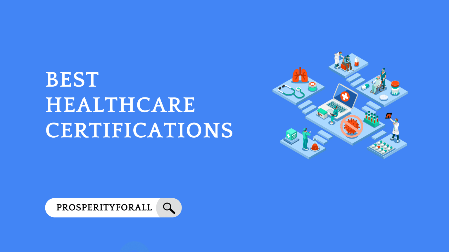 10 Best Healthcare Certifications & Programs For 2023