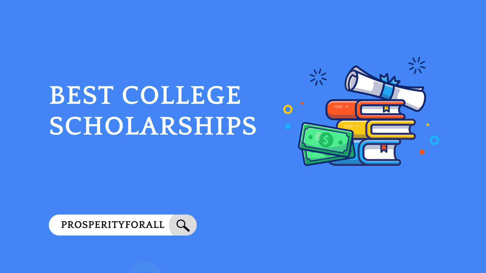 20 Best College Scholarships 2025: Easy Application