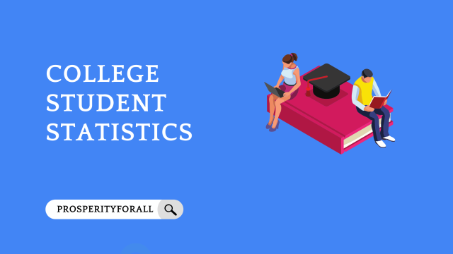 53+ College Student Statistics 2023 (Data, Facts & Trends)