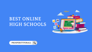 13 Best Online High Schools You Should Check Out In 2025