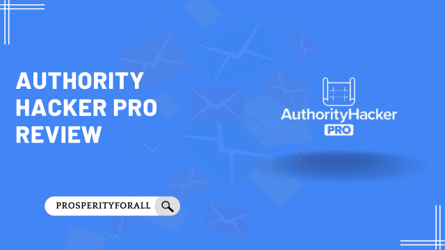 Authority Hacker Pro Review 2024: Is It Worth It?