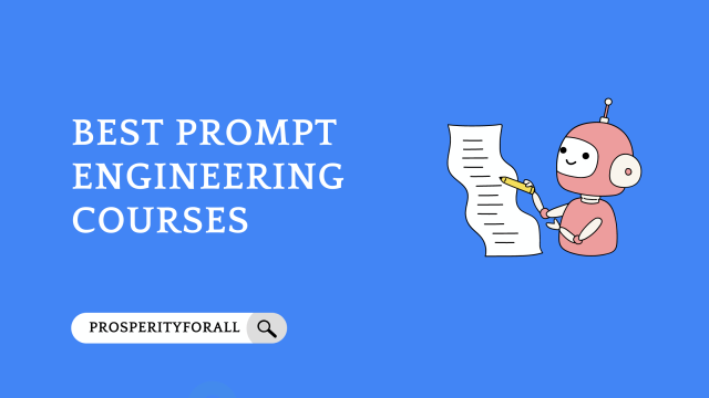 9+ Best Prompt Engineering Courses In 2023 (Free & Paid)
